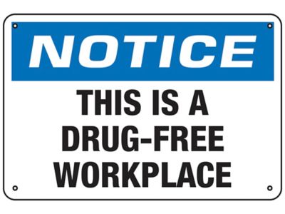"This Is A Drug-Free Workplace" Sign - Aluminum S-23485A - Uline