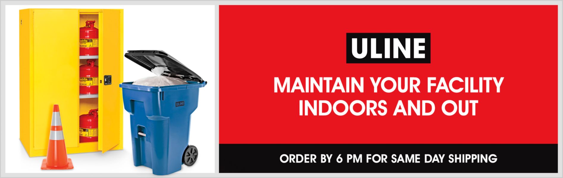 Uline - Facilities and Maintenance Products